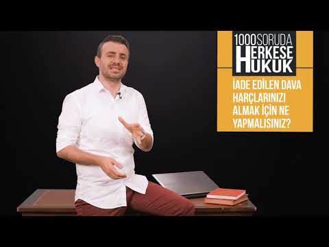 İade Edilen Dava Harçlarınızı Almak İçin Ne Yapmalısınız I Herkese Hukuk