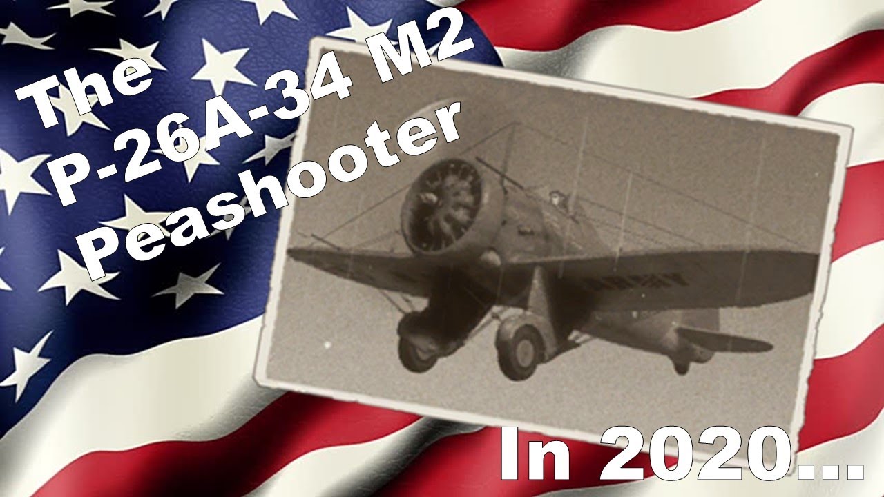 The P-26A-34 M2 Peashooter in 2020 - YouTube