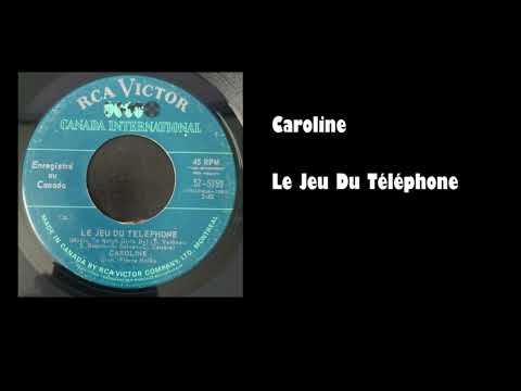 Caroline - Le Jeu Du Téléphone (Music To Watch Girls By)