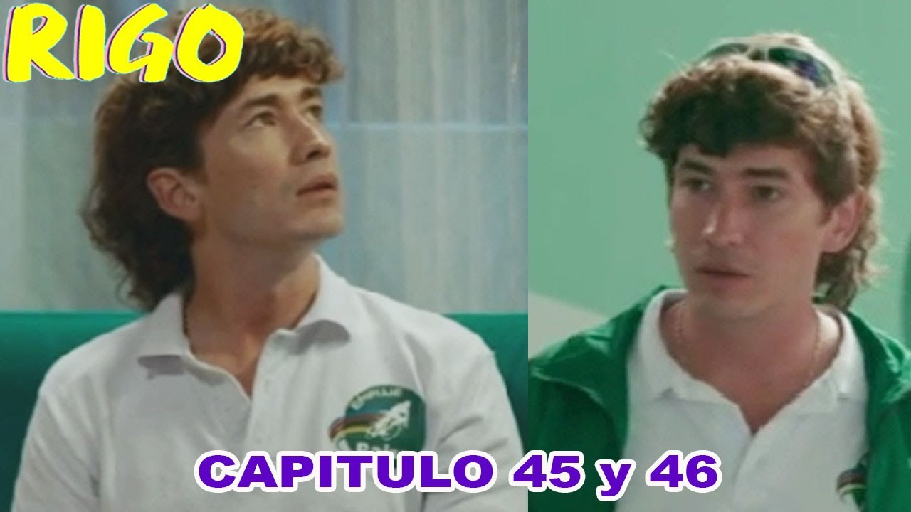 Rigo Capitulo 45 y 46 Rigo Teme que el Nuevo Enemigo le Haga Daño ...