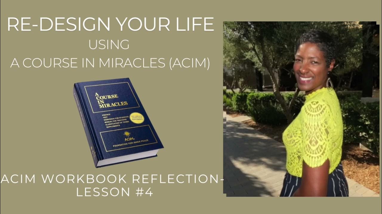 ACIM Workbook Lesson 4 Reflection - YouTube