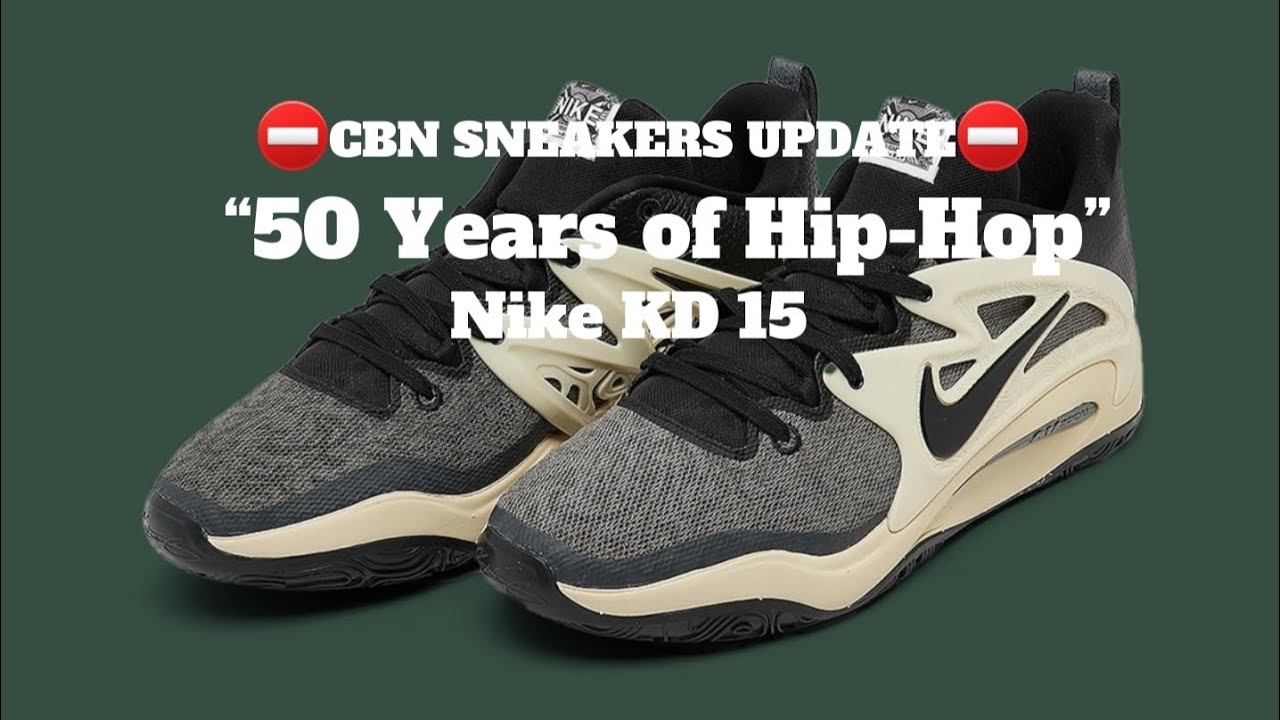 Nike KD 15 “50 Years of Hip-Hop” - Detailed Look + Price and Date ...