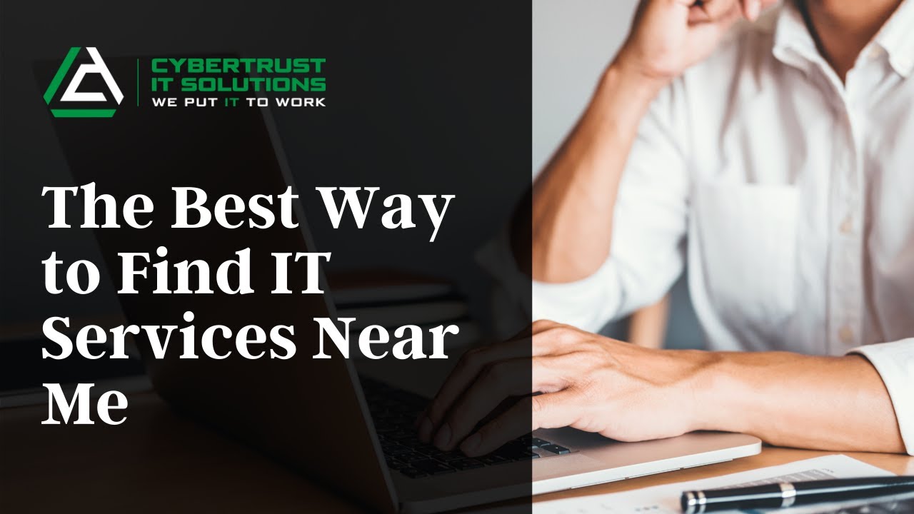 The Best Way To Find IT Services Near Me - YouTube