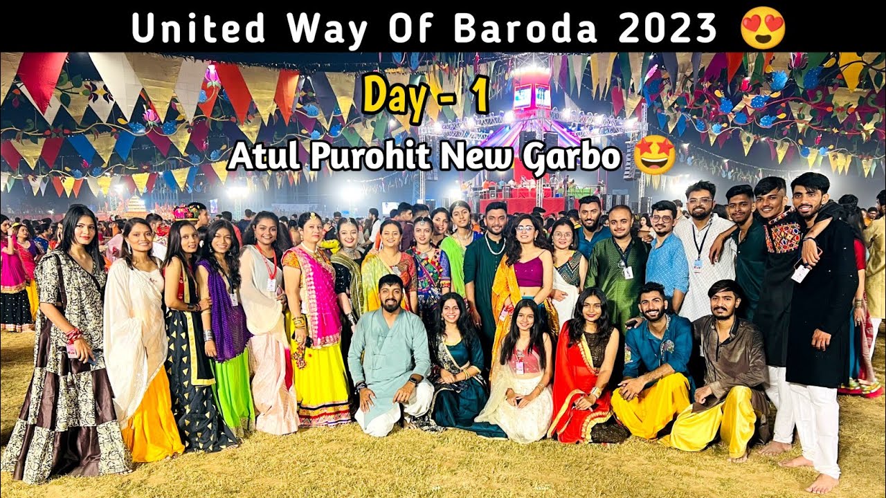 United Way Baroda 2023 | Day 1 | Atul Purohit Garba | Garba Mahotsav ...