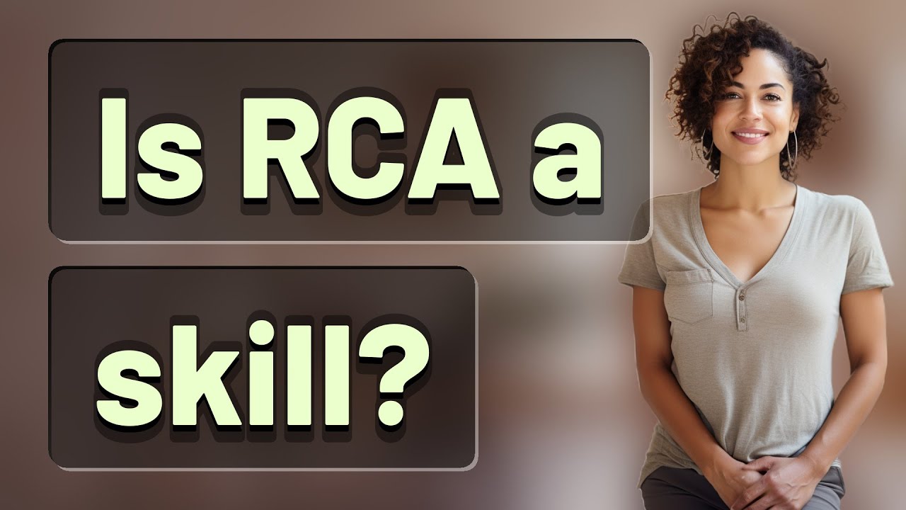 Is RCA a skill? - YouTube