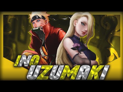 [One Shot] Ino Uzumaki | What Would Have Happened If Naruto Ended Up With Ino?? | [Naruto X Ino]