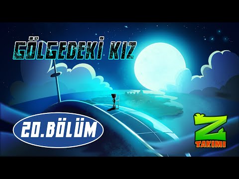 Z Takımı | Gölgedeki Kız