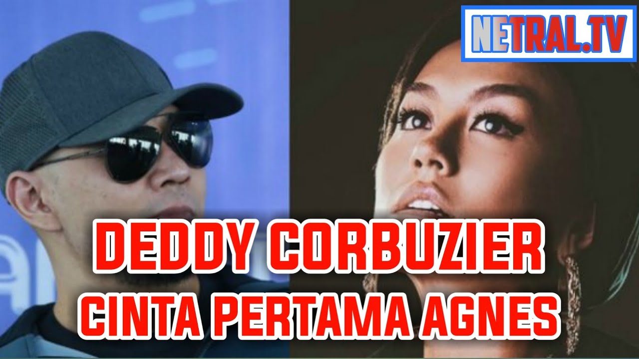 DEDDY CORBUZIER DAN AGNES MO PERNAH PACARAN !! GINI CERITANYA - YouTube