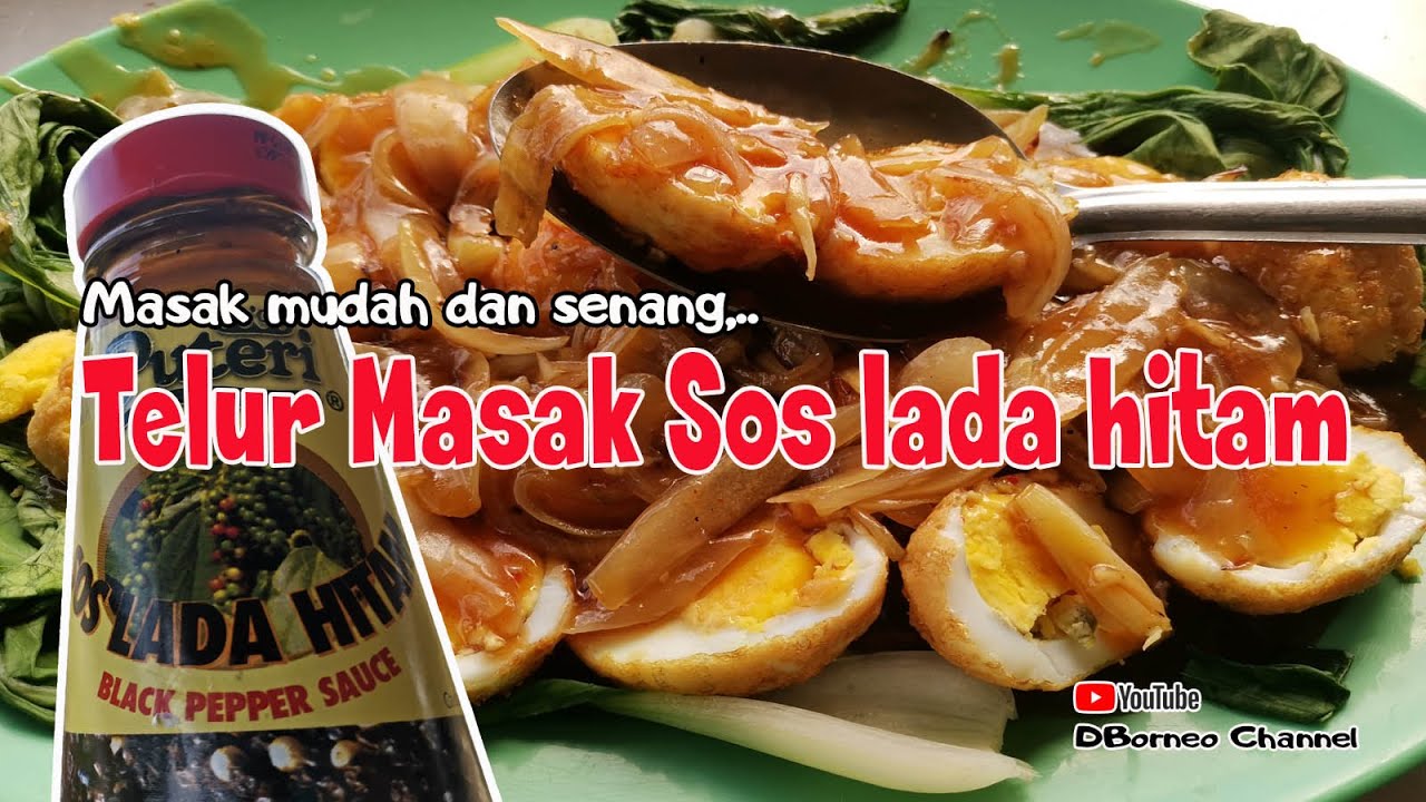 TELUR MASAK SOS LADA HITAM | RESEPI TELUR MASAK BLACK PAPPER SOUCE ...
