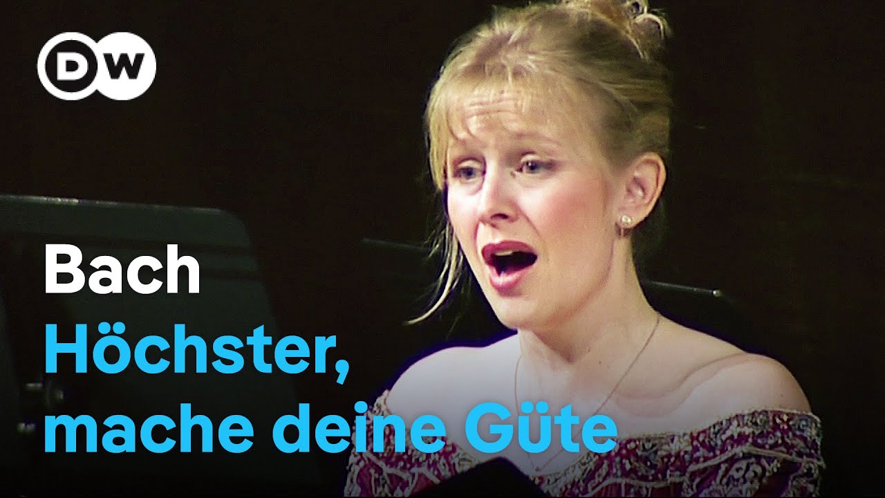 Bach: Aria "Höchster, mache deine Güte” | Lisa Larsson (soprano) & Le ...