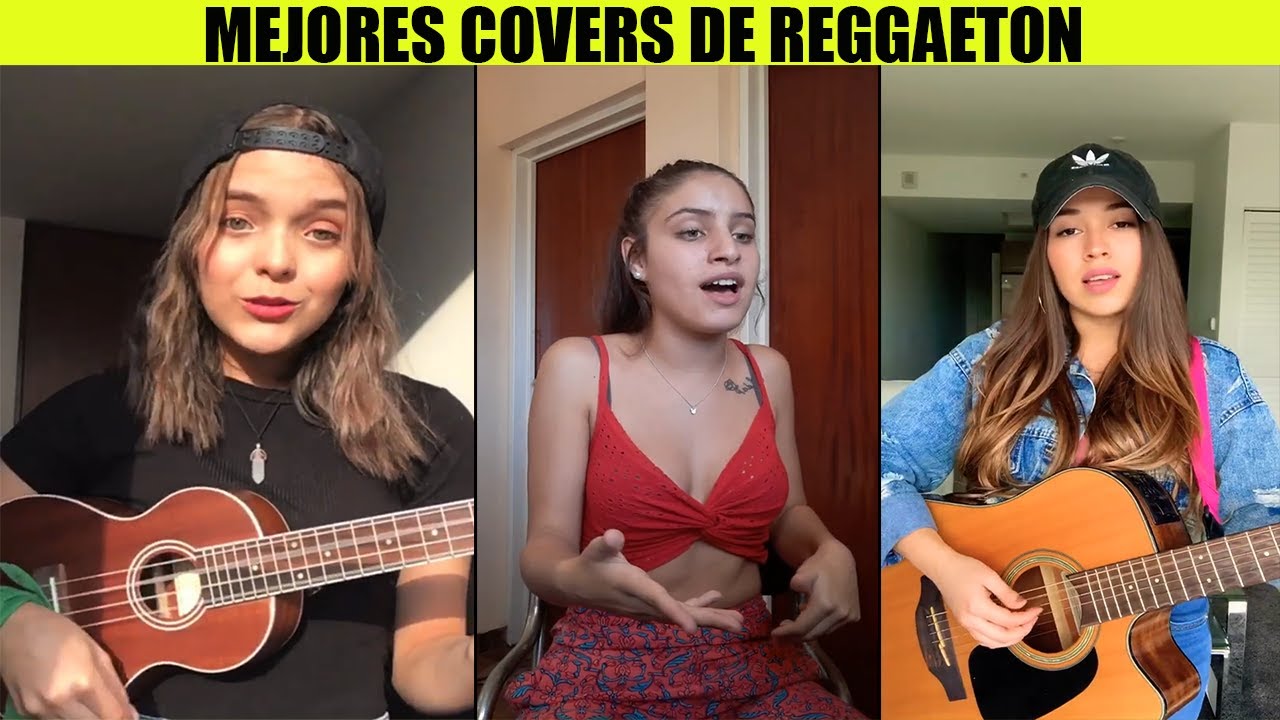 10 Mejores Covers de Reggaeton 😱🎶 - YouTube