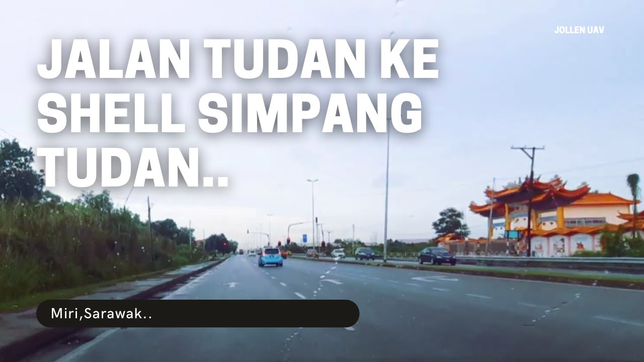 Jalan Tudan ke Shell simpang Tudan - YouTube
