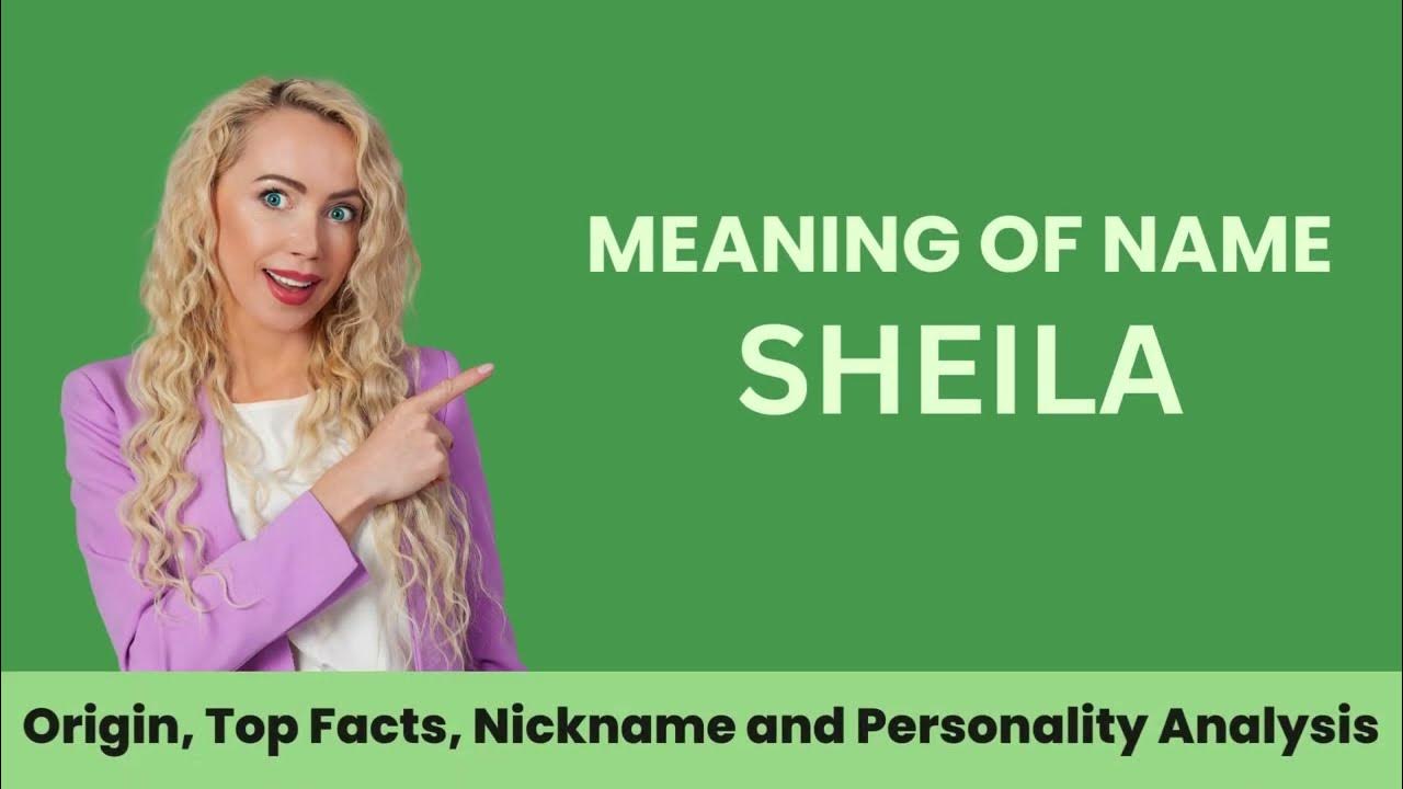 Sheila Name Facts, Meaning, Personality, Nickname, Origin, Popularity, Similar Names and Poetry ...