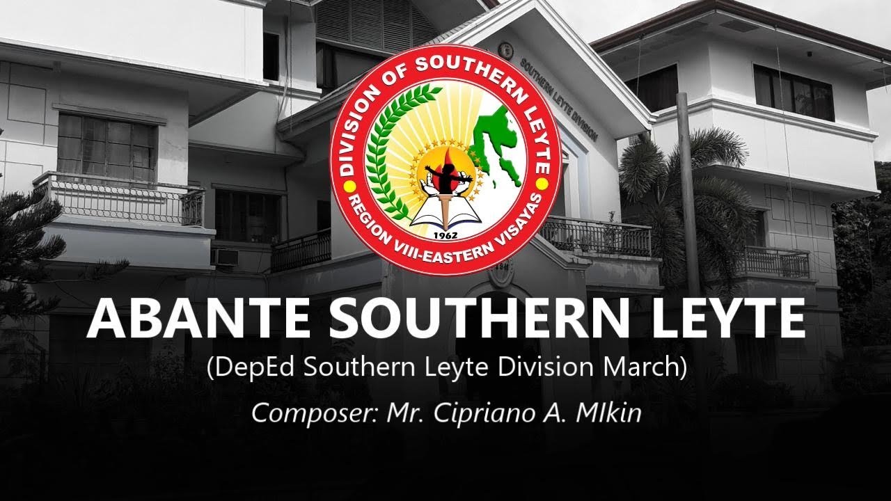 Abante Southern Leyte | DepEd Southern Leyte Division March ...