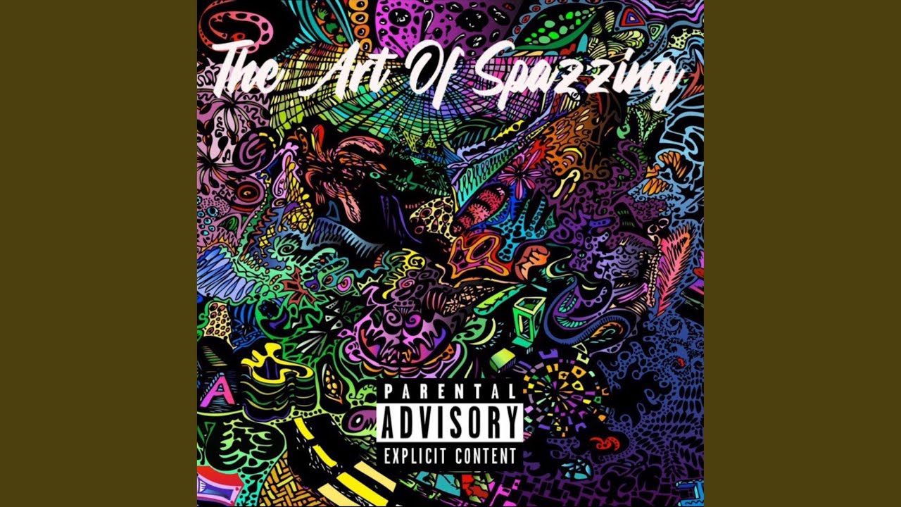 The Art of Spazzing (feat. 2smoove$antana) - YouTube