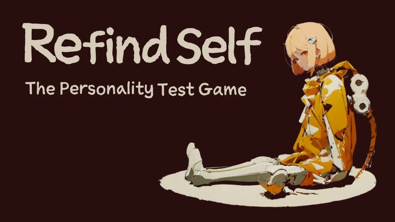 【Members Only】Refind Self: The Personality Test Game - YouTube