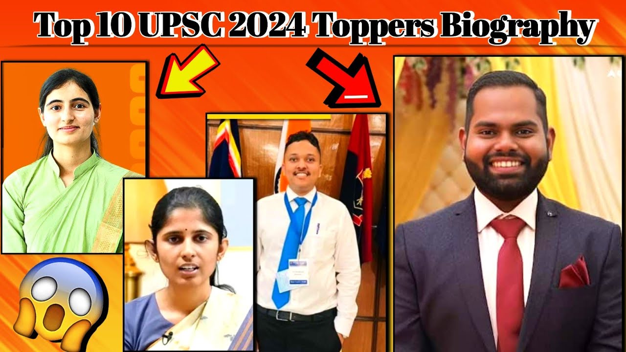Top 10 UPSC Toppers: Inspiring Biographies | Civil Services Success ...