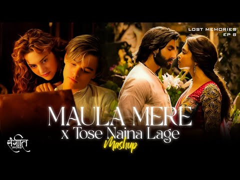 Maula Mere X Tose Naina Lage | Mashup | Arshu Musix | Rahat Fateh Ali Khan