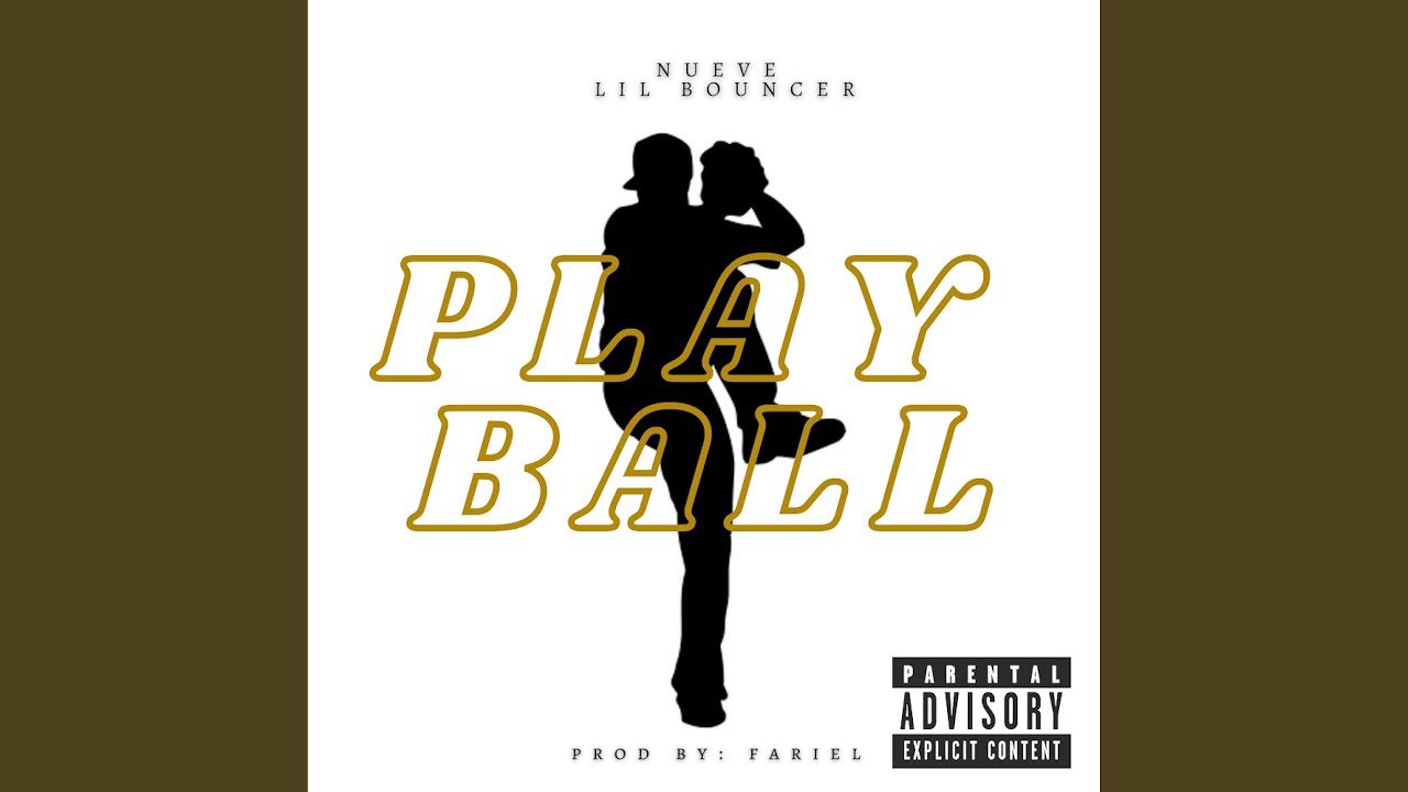 Play Ball (feat. Lil Bouncer) - YouTube