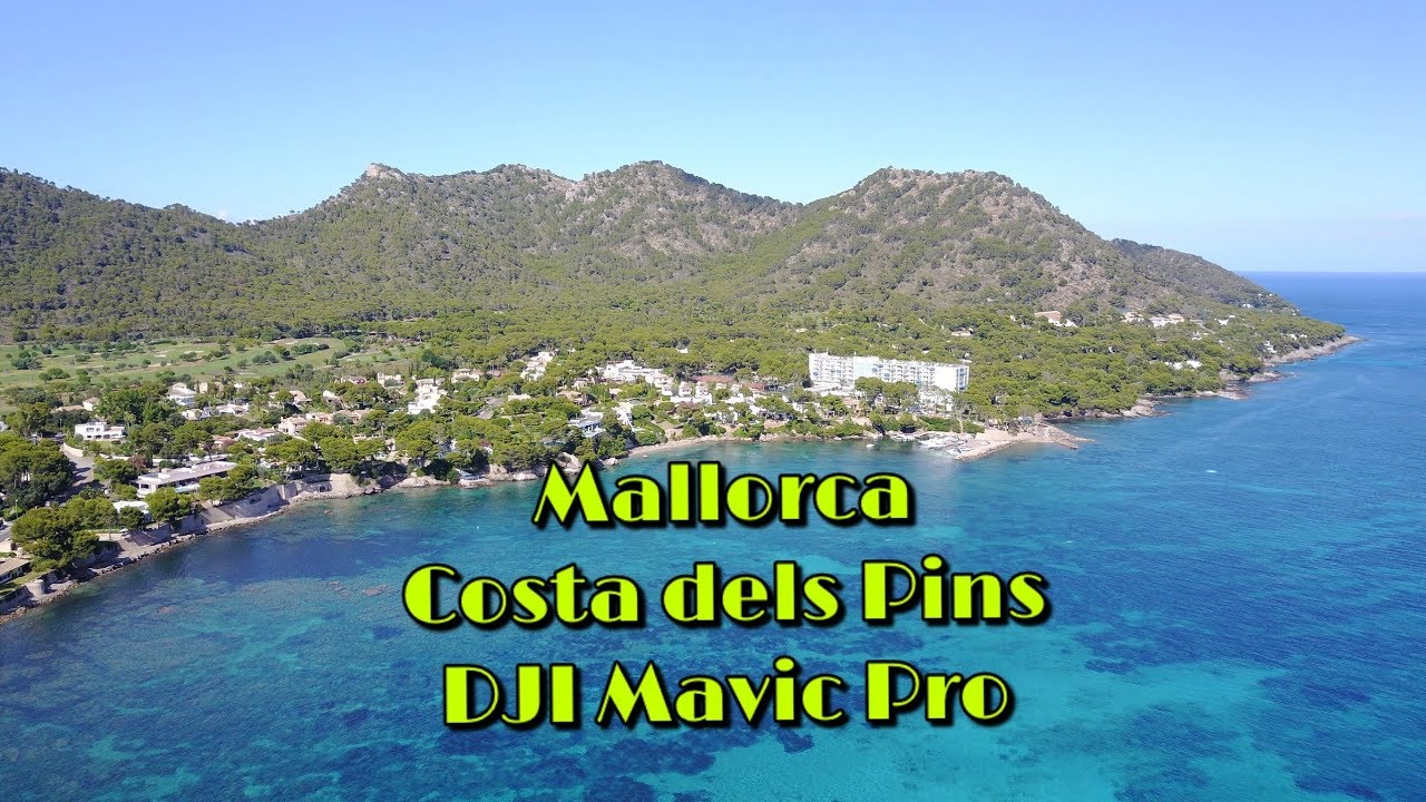 Mallorca Costa dels Pins - Costa de los Pinos DJI Mavic - YouTube