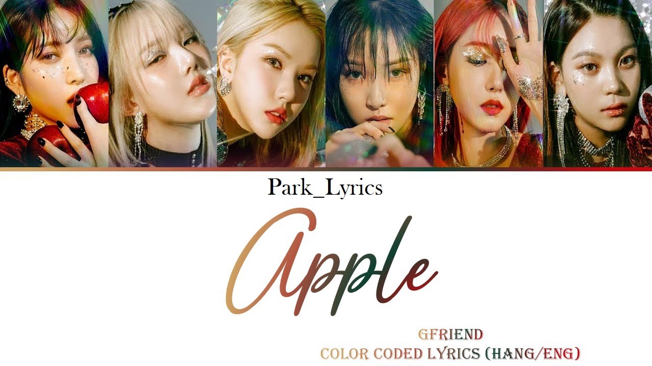 GFriend Apple Color Coded Lyrics (Hang/Eng) - YouTube