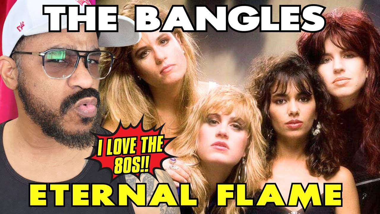Sheer Poetry!!🔥🔥 The Bangles - Eternal Flame (FIRST TIME WATCH) - YouTube