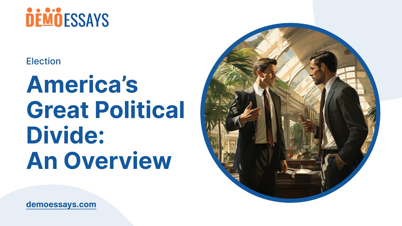 America’s Great Political Divide: An Overview - Essay Example - YouTube