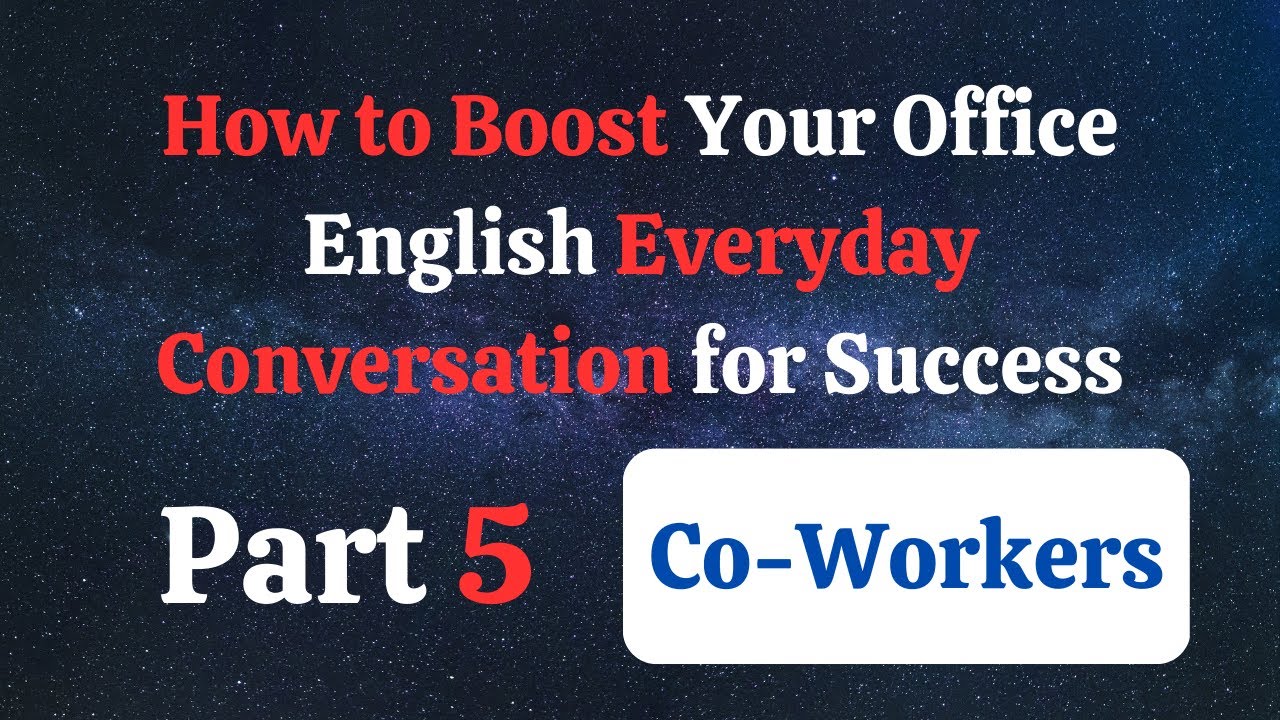 How to Boost Your Office English Everyday Conversation for Success ...