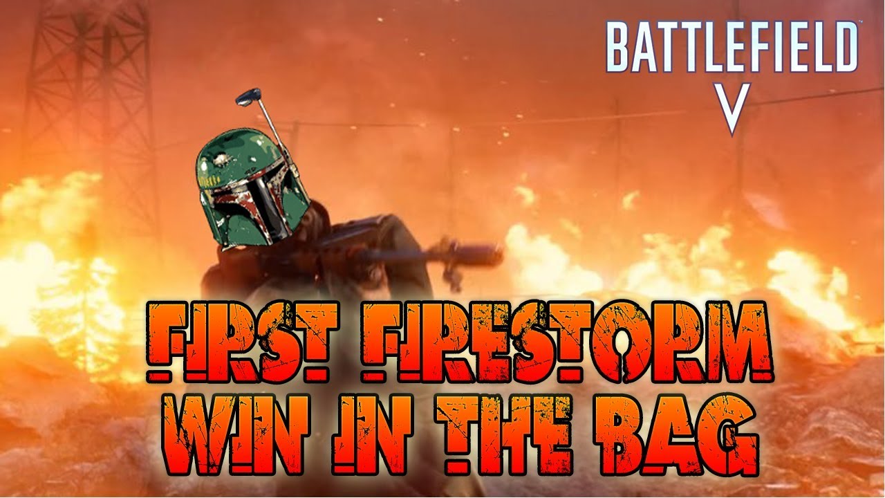BFV Firestorm - First Win In The Bag 🔥 - YouTube