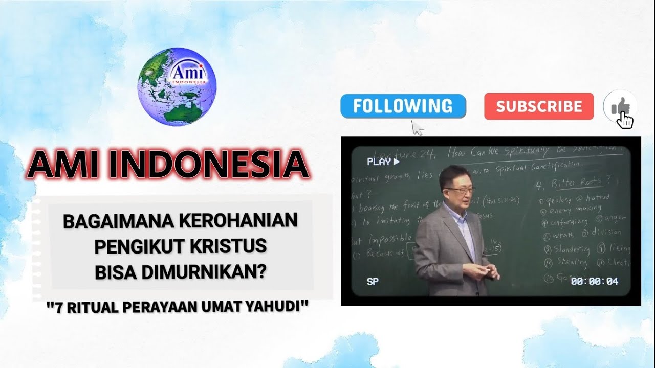 #24 BAGAIMANA KEROHANIAN PENGIKUT KRISTUS BISA DIMURNIKAN | [Inggris 🔉 ...