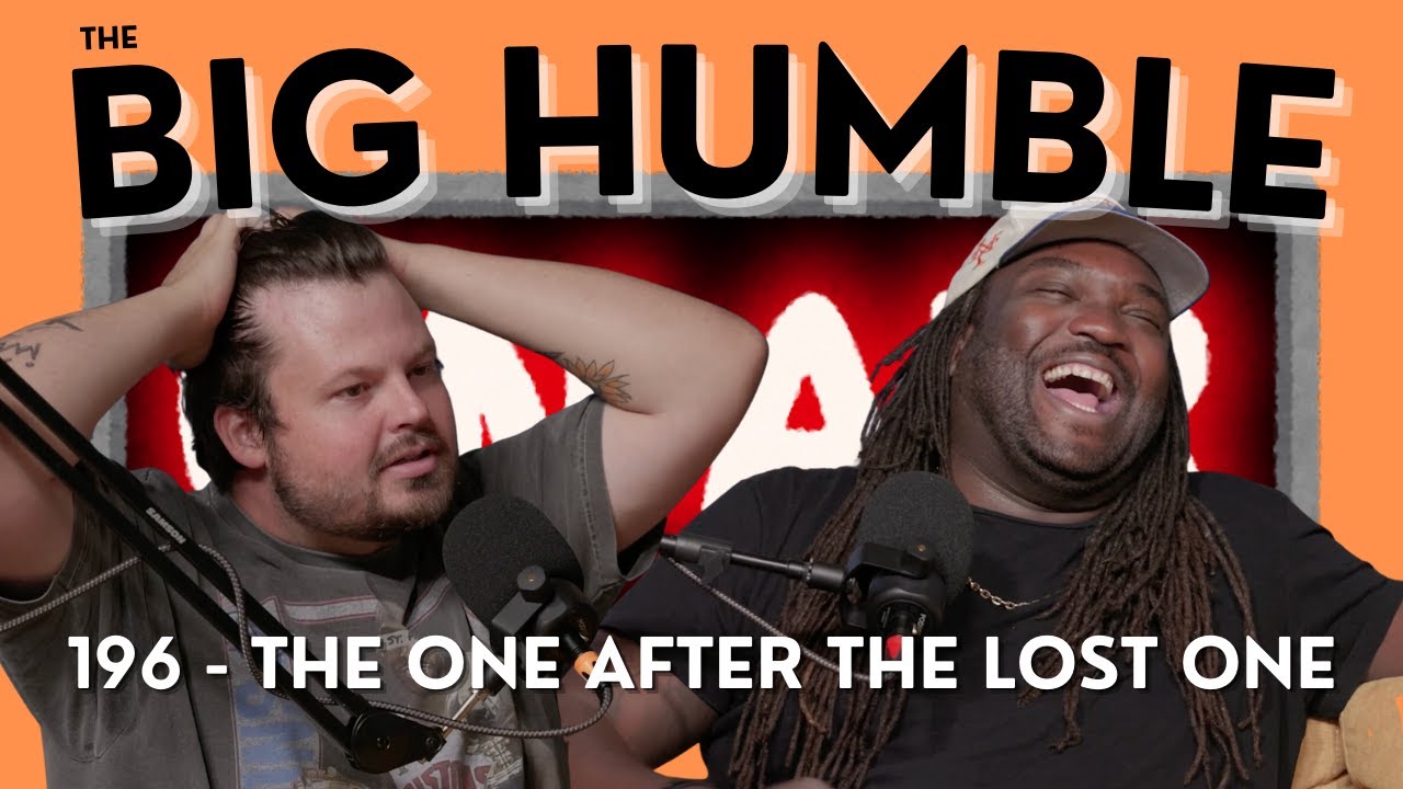 The Big Humble | The One After the Lost One - YouTube