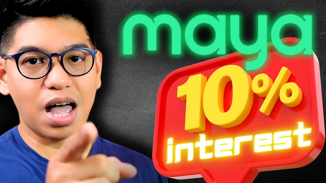 10%-15%|Maya Bank - Highest Interest Savings Right Now if You Do the ...
