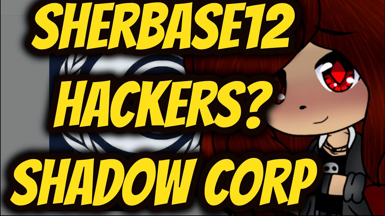 Sherbase12 Instagram HACKED? "SHADOW CORP" Anti Lumine? Gachatubers Hackers? UTTP (Hoax) - YouTube
