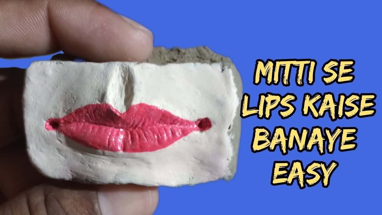 realistic lips making|how to make a realistic lips with Clay|Clay with ...
