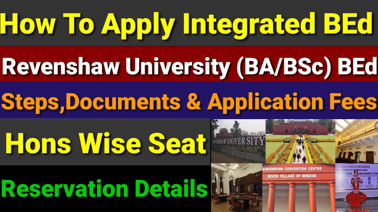 How To Apply,Integrated BEd 2023 Odisha,Revenshaw University,Steps, Documents,Hons Wise Seat ...