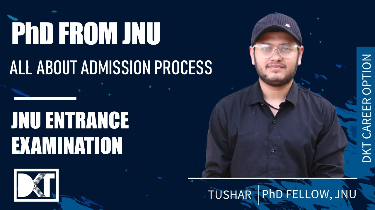 Top Universities | How to Get Admission in PhD in JNU | By Tushar, PhD, Jawaharlal Nehru ...