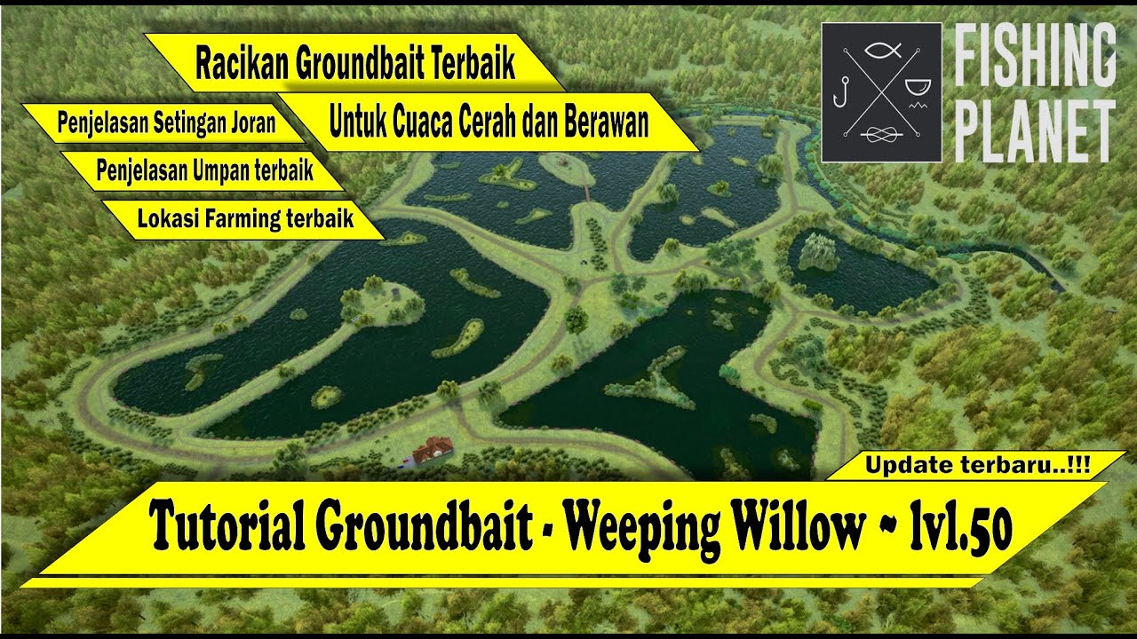 Rekomendasi Farming Level.50 - Groundbait untuk mancing di Weeping ...