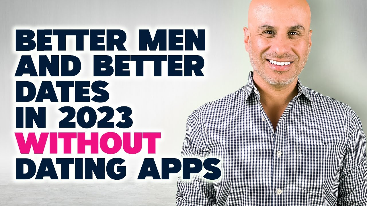 7 Ways To Be Pursued By Quality Men Without Using Dating Apps YouTube 7-ways-to-be-pursued-by-quality-men-without-using-dating-apps-youtube