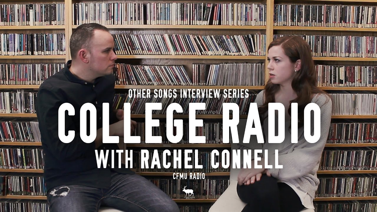How to Get Played on College Radio - with Rachel Connell (CFMU Radio ...
