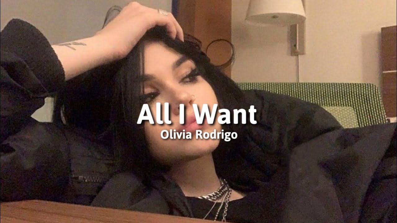 Olivia Rodrigo - All I Want (Tradução/Legendado) - YouTube