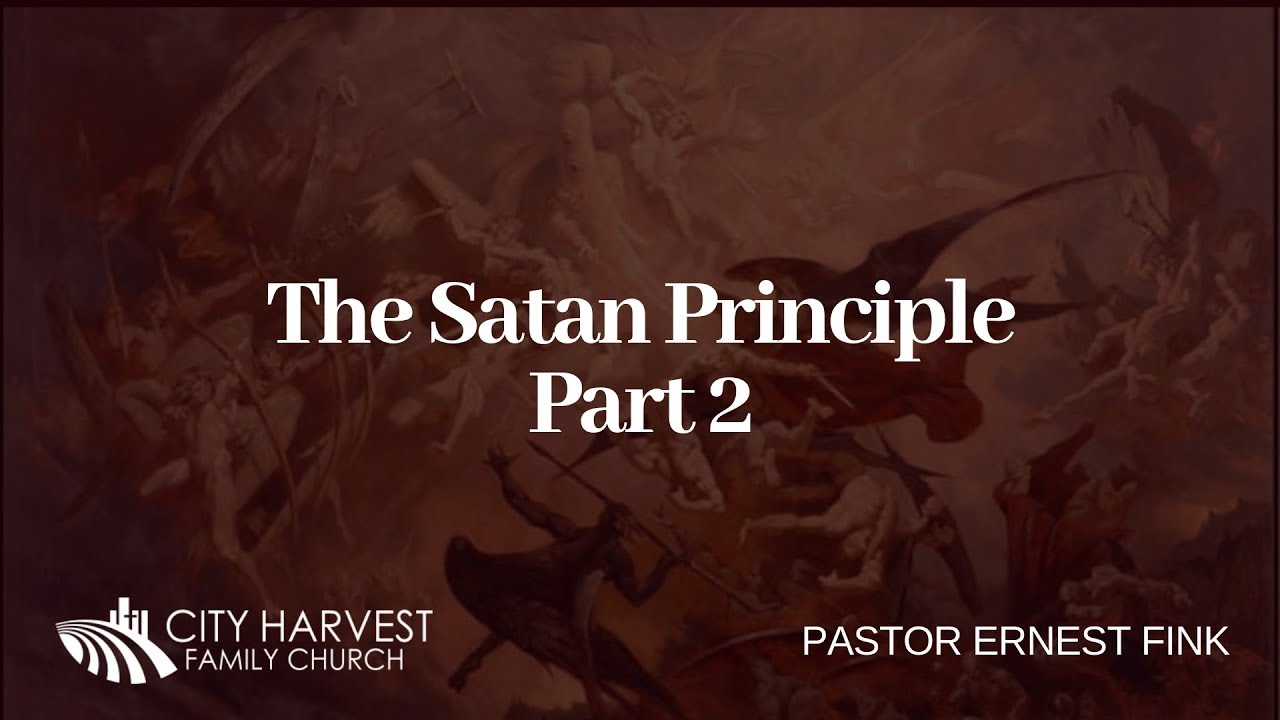 The Satan Principle Part II - YouTube