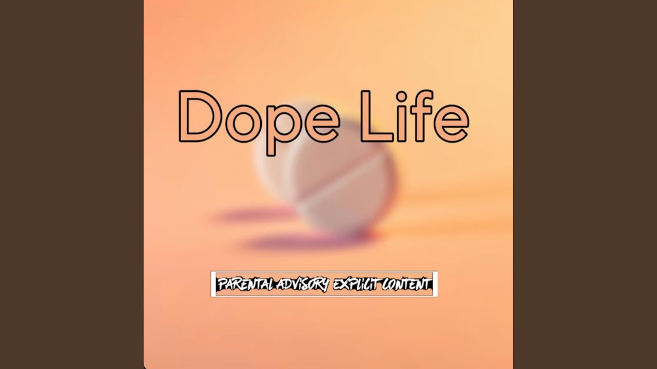Dope life - YouTube