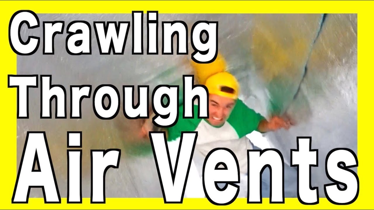 Crawling Through Air Vents - YouTube