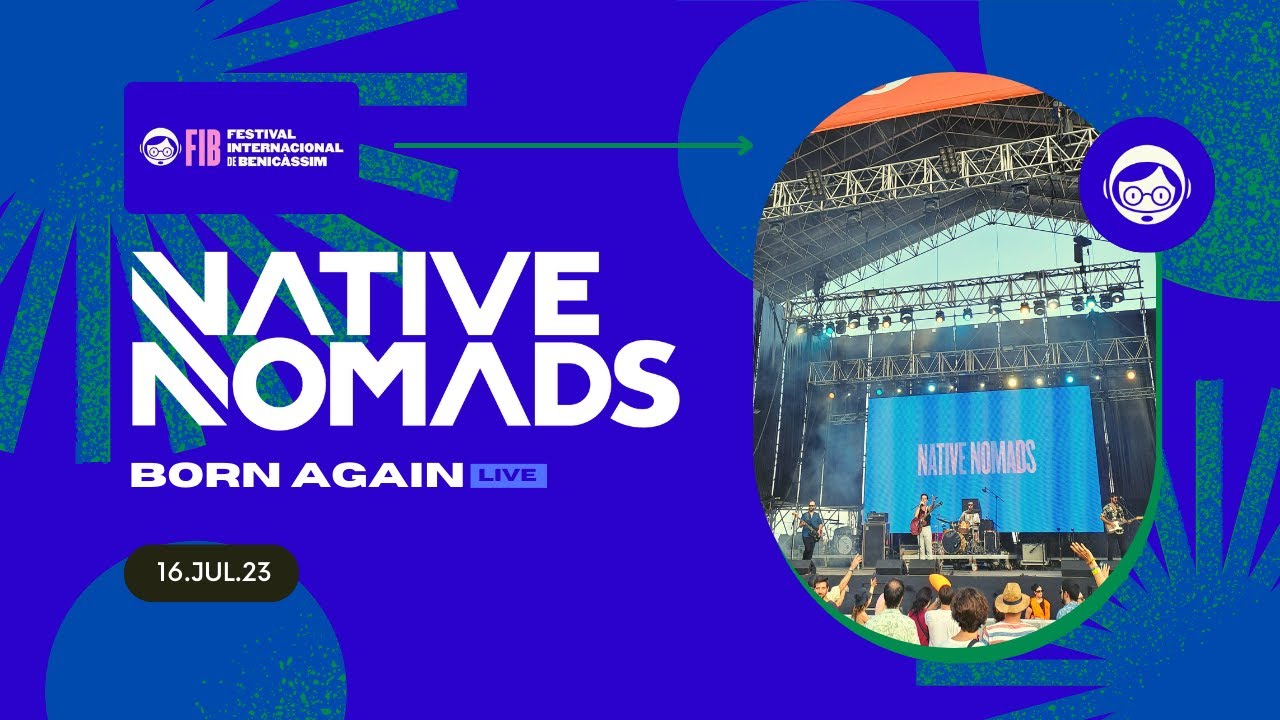 NATIVE NOMADS - Born Again - FIB 2023 - YouTube
