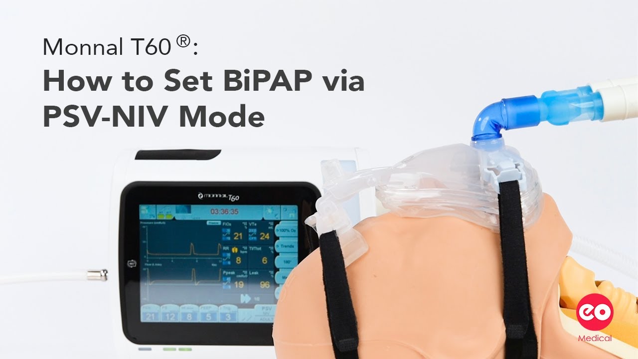 Monnal T60: How to Set BiPAP via PSV-NIV Mode | S01E04.1 - YouTube