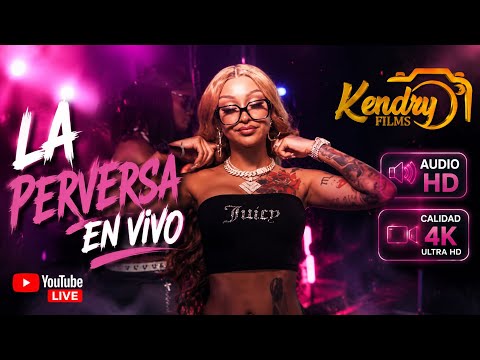 LA PERVERSA - EN VIVO