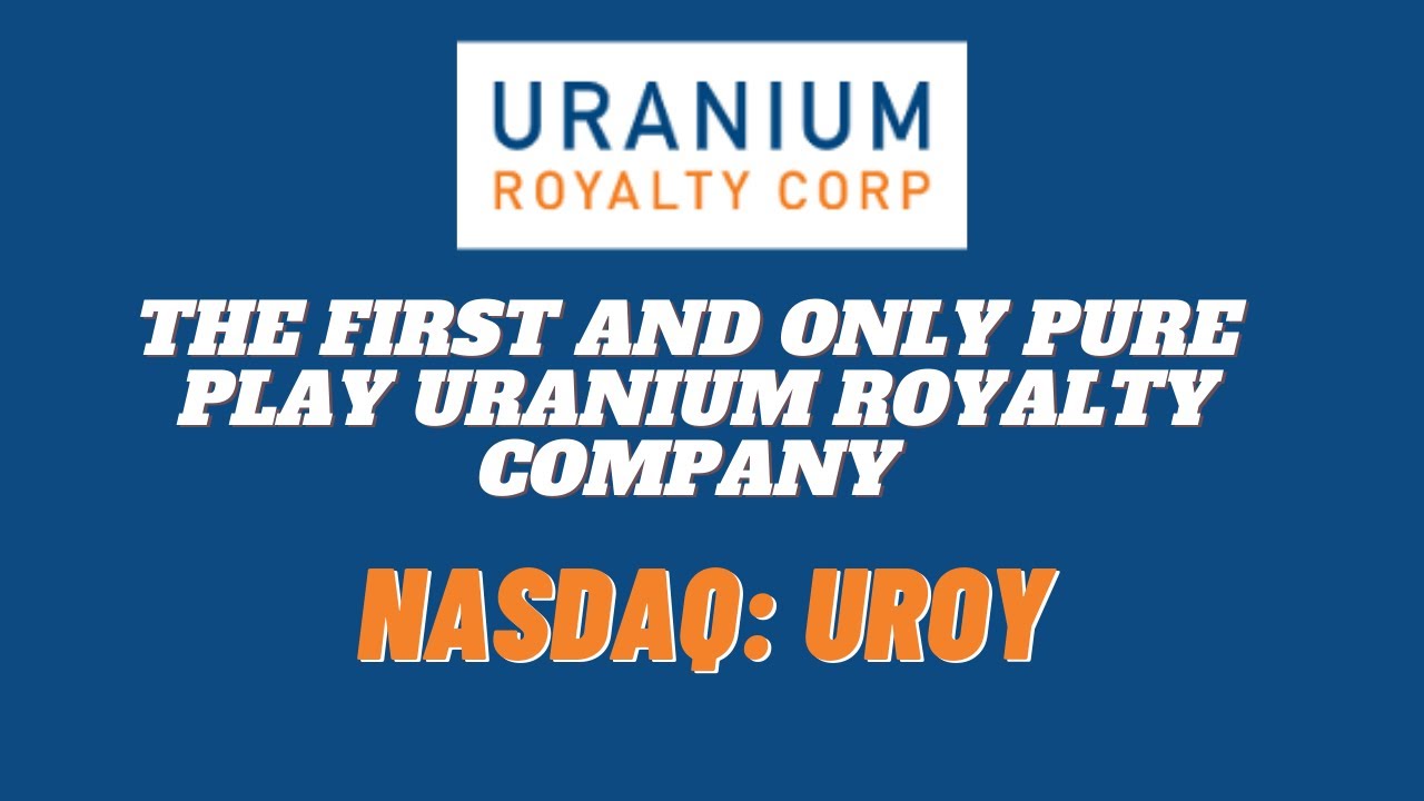 Uranium Royalty Corp | Ticker: UROY | The First and Only Pure Play ...