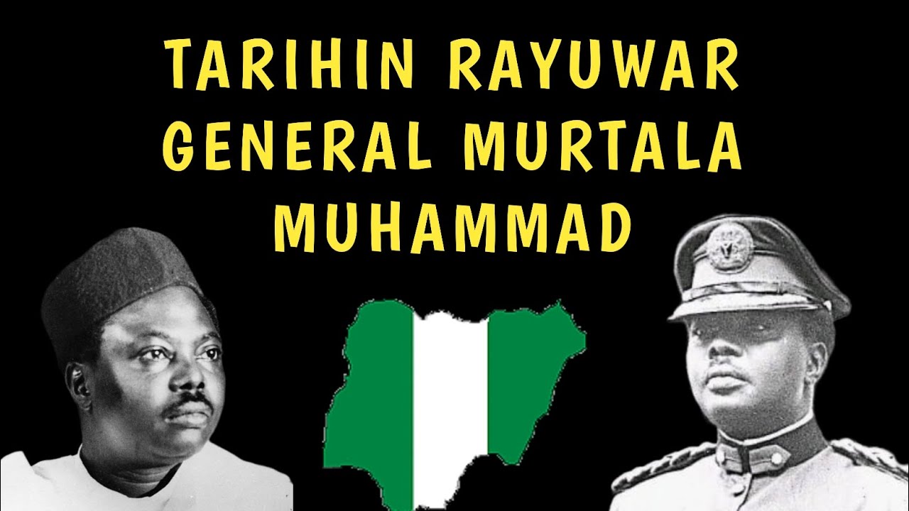 TARIHIN RAYUWAR GENERAL MURTALA MUHAMMAD - YouTube