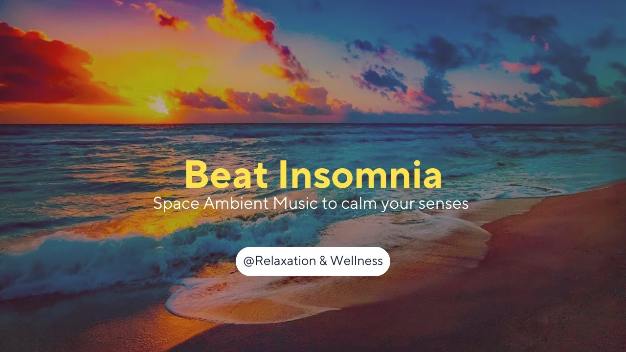 Relaxing Space Ambient Music, Calming Music, Beat Insomnia, Sleep Music ...