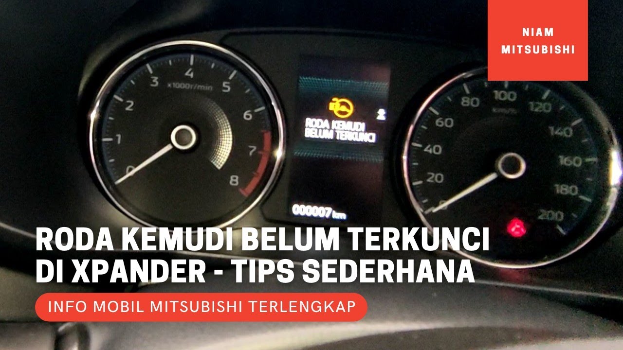 Indikator Roda Kemudi Belum Terkunci di New Mitsubishi Xpander ...